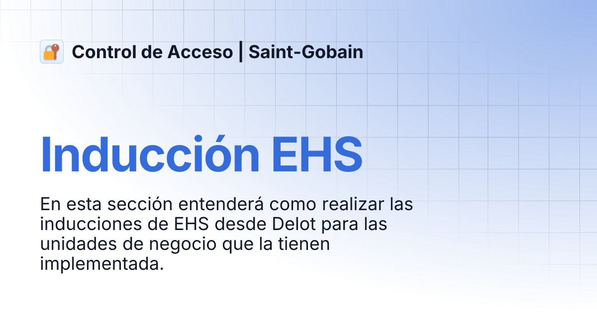 Inducción EHS | Control de Acceso | Saint-Gobain